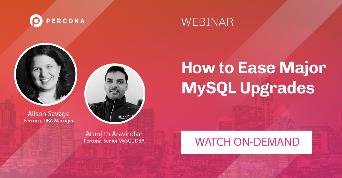 How to Ease Major MySQL Upgrades